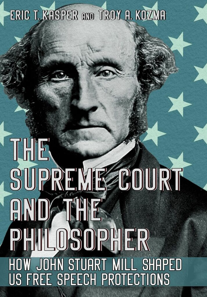 New book explores John Stuart Mill’s influence on U.S. free speech ...